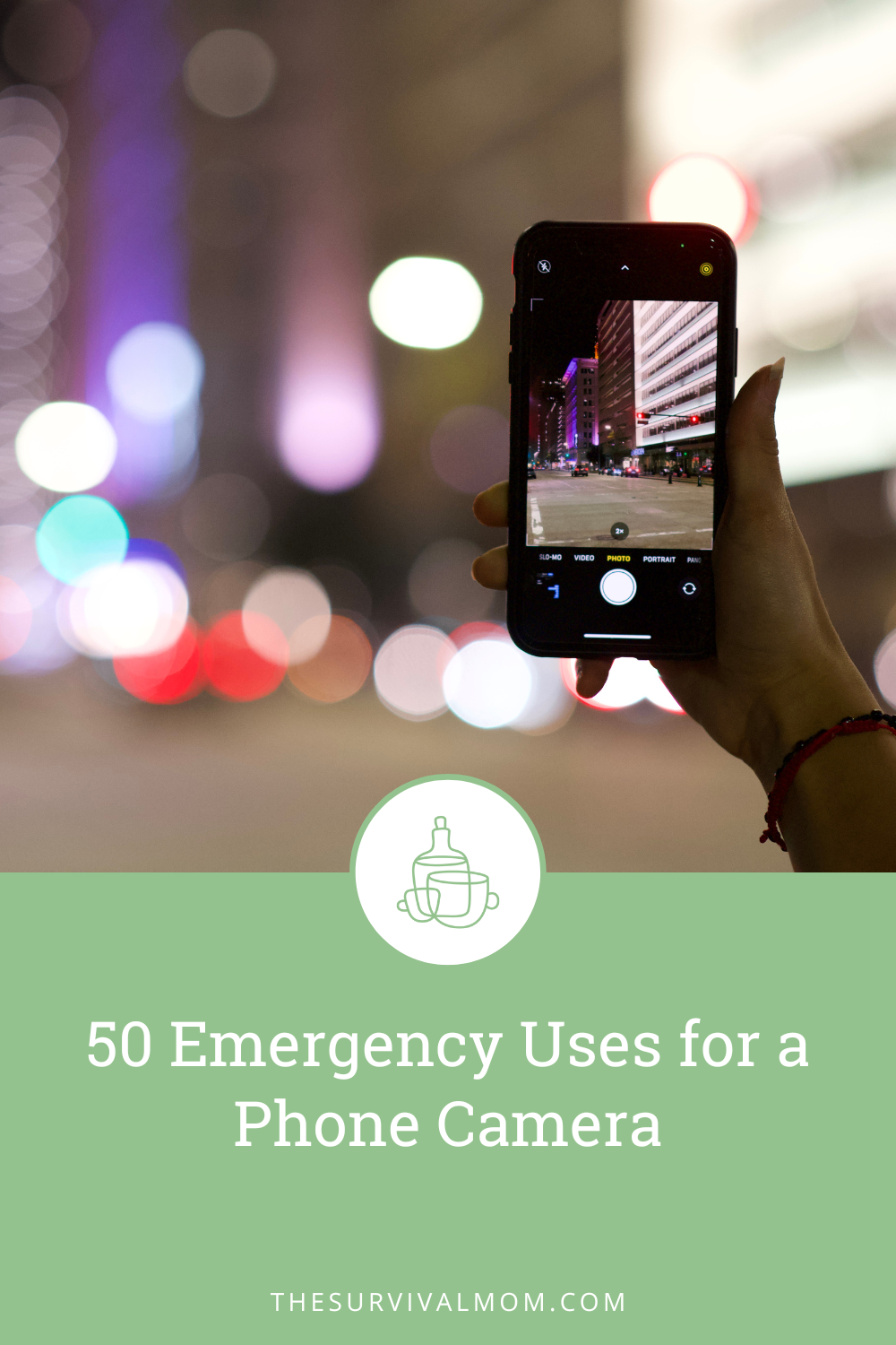 50 Emergency Uses for a Phone Camera - The Survival Mom