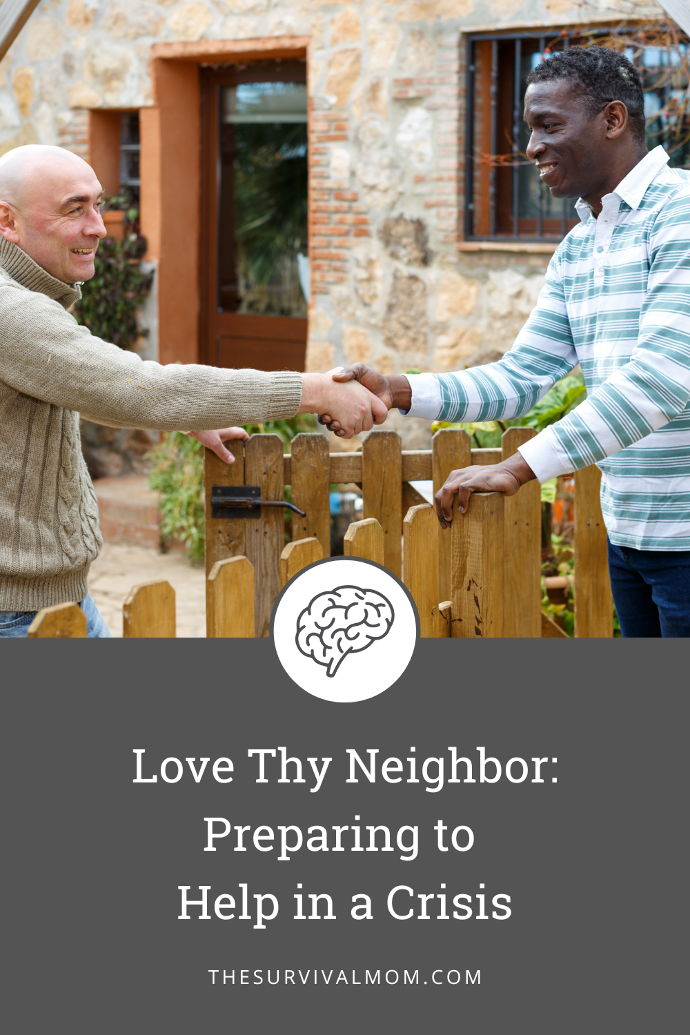 Love Thy Neighbor: Preparing to Help in a Crisis - The Survival Mom