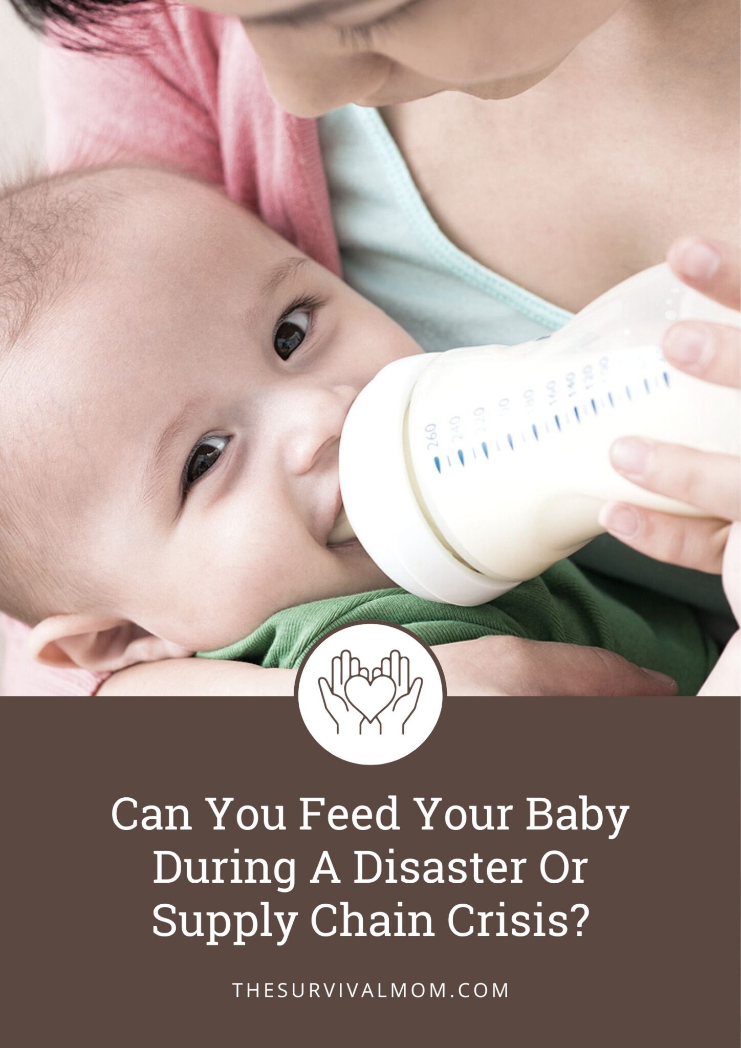 Can You Feed Your Baby In A Disaster Or Supply Crisis? - Survival Mom