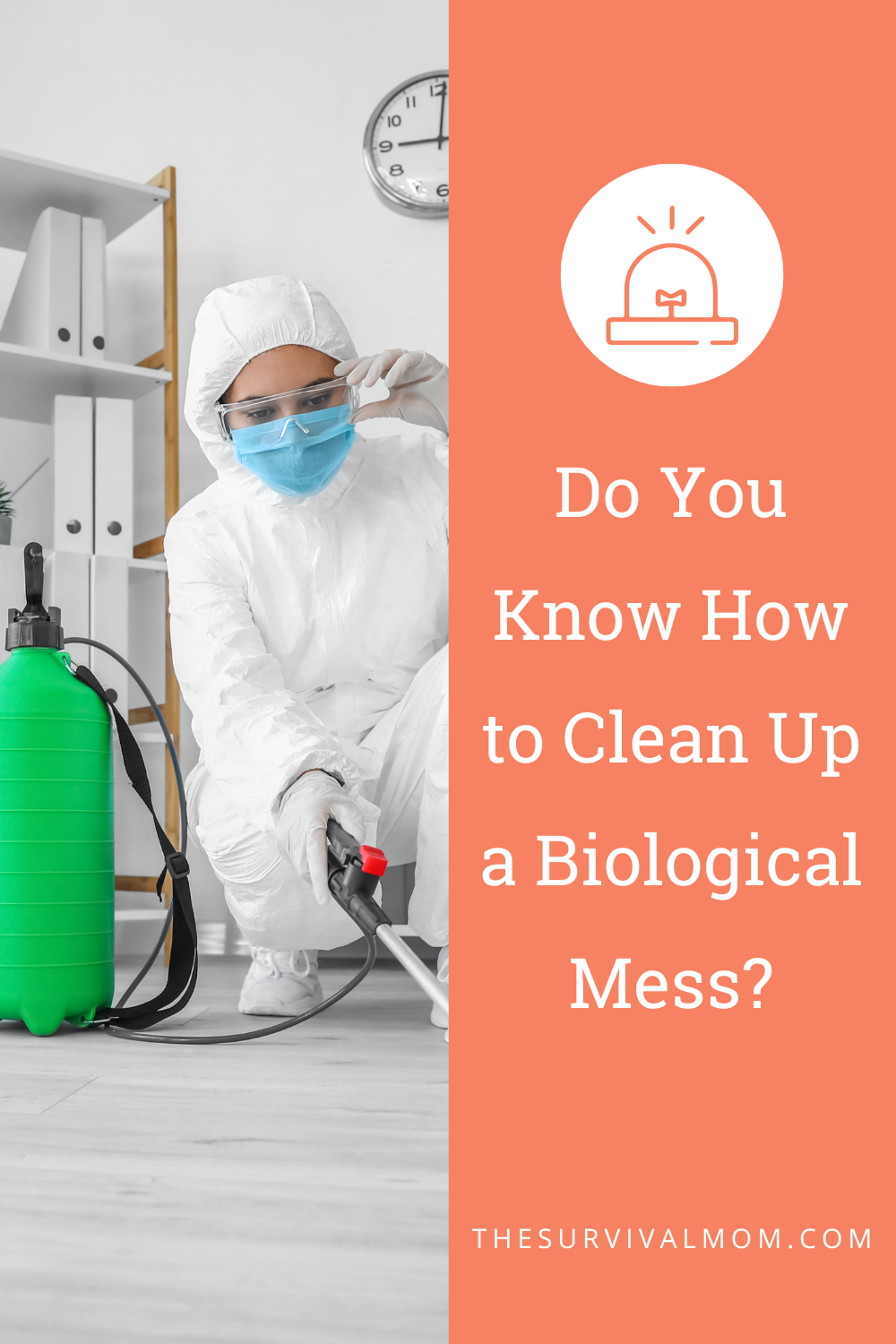Do You Know How to Clean Up a Biological Mess? - The Survival Mom