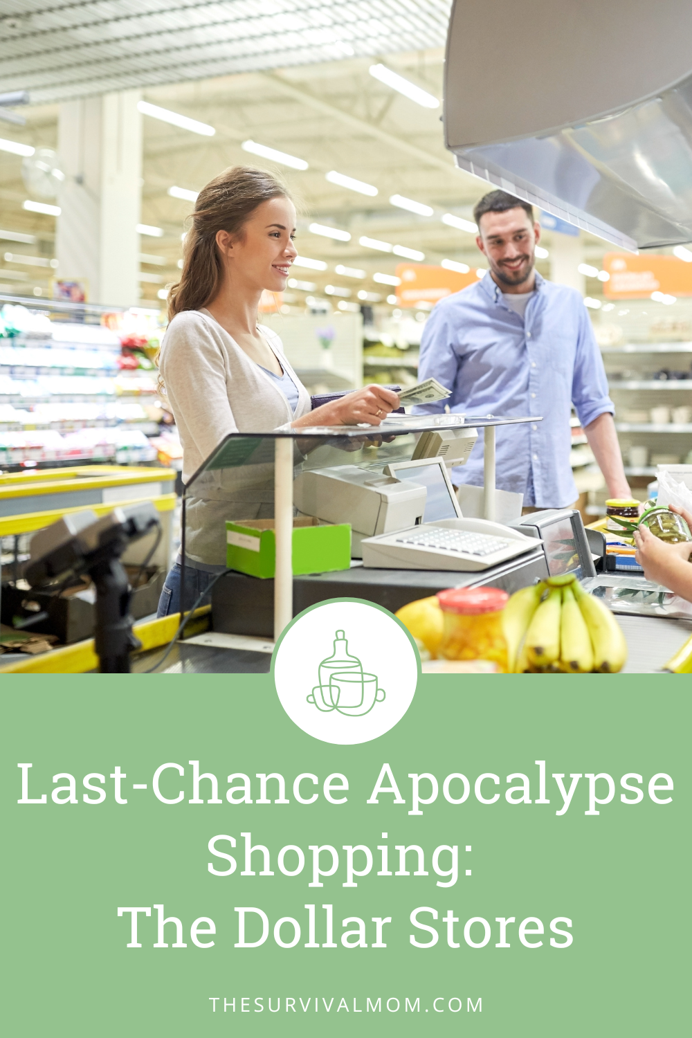 Last-Chance Apocalypse Shopping: The Dollar Stores - The Survival Mom