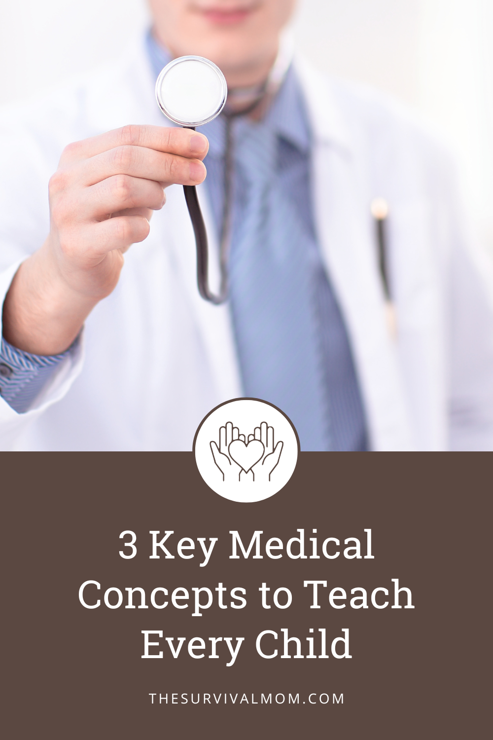 3 Key Medical Concepts to Teach Every Child - The Survival Mom