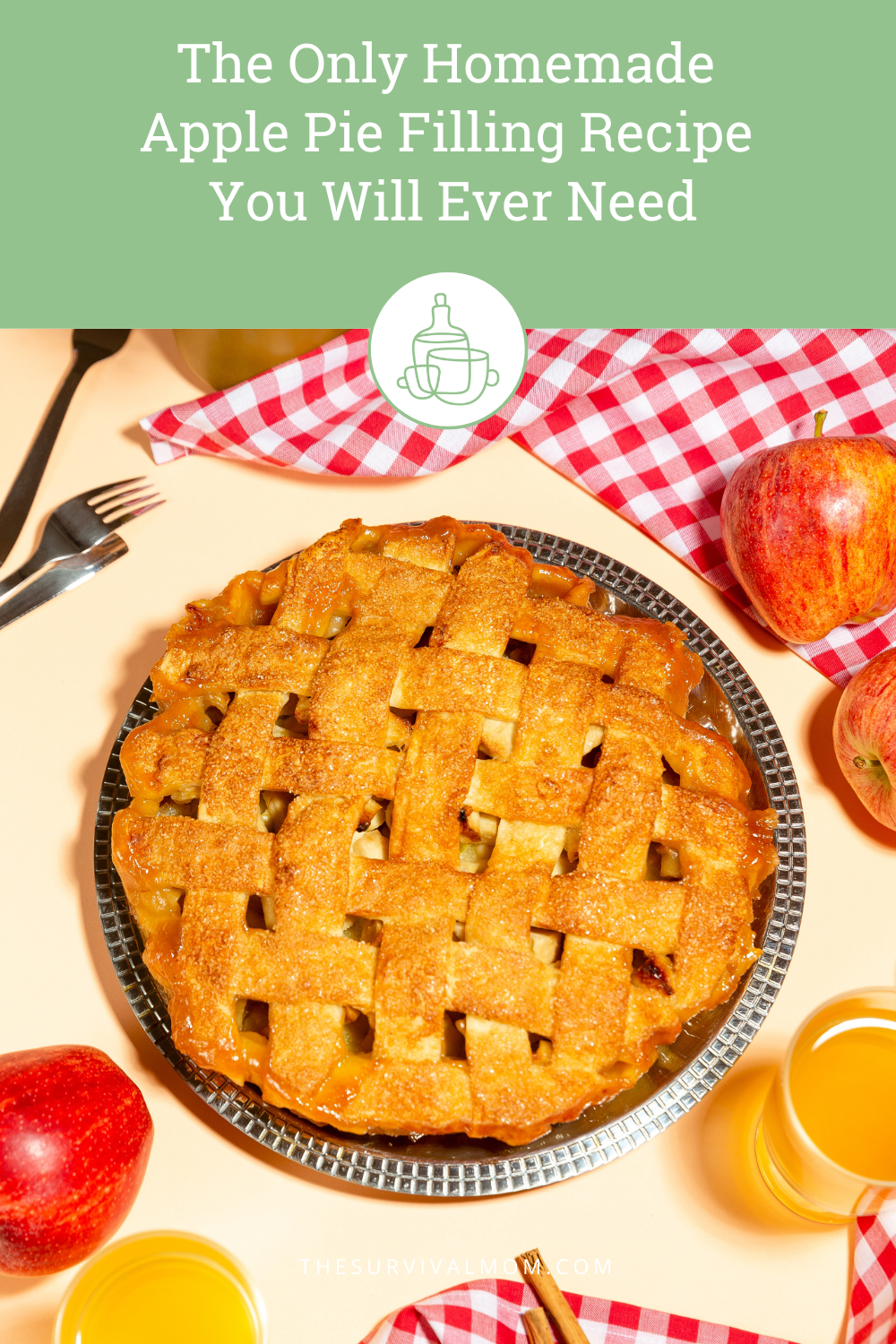 The Only Homemade Apple Pie Filling You Will Ever Need - Survival Mom