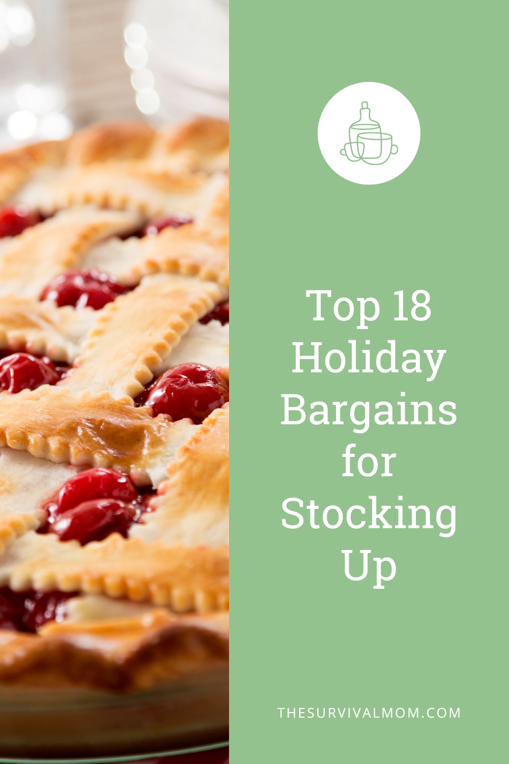 Stock Your Food Pantry with these Holiday Bargains - The Survival Mom