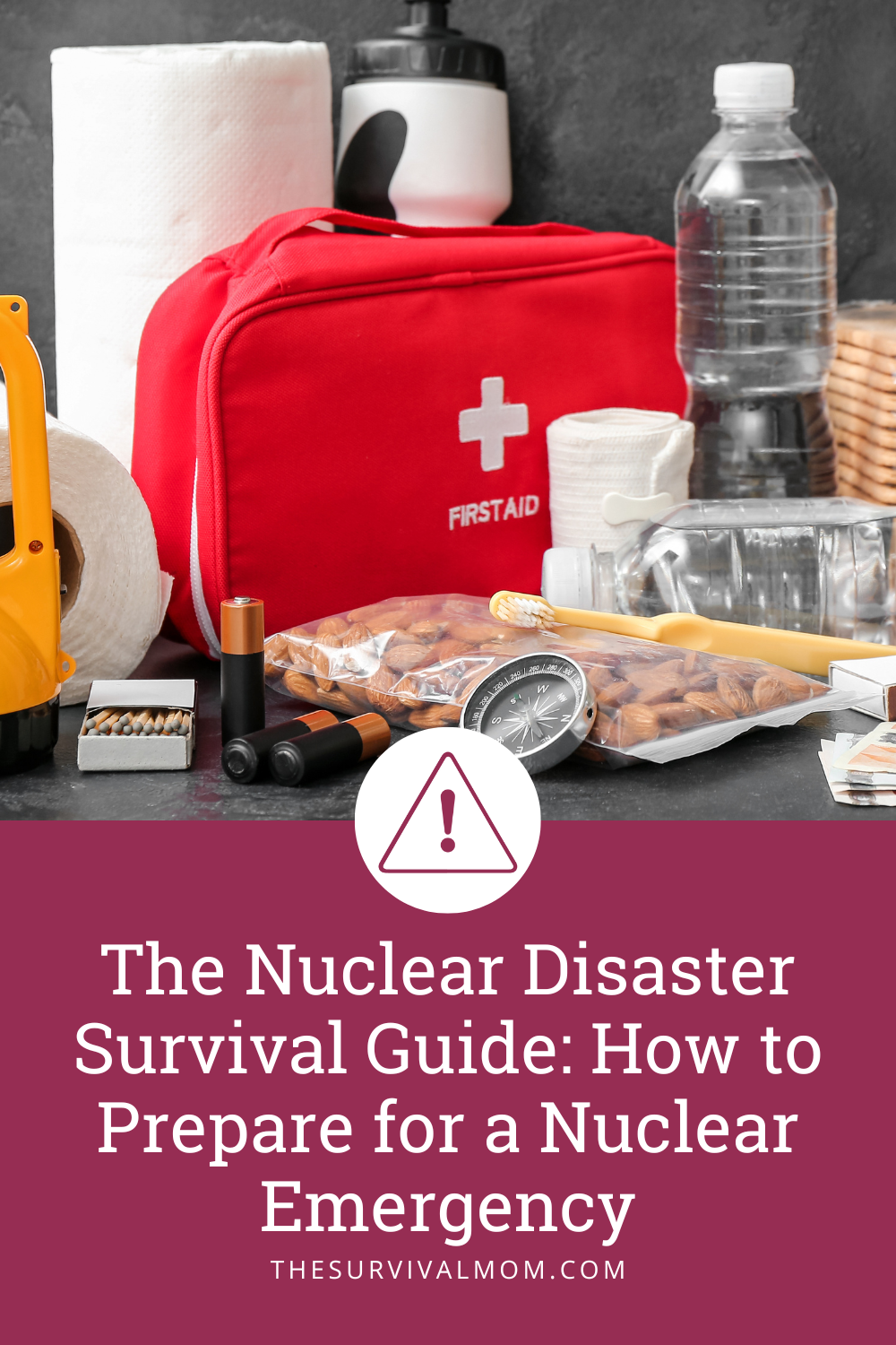 How to Prepare For a Nuclear Disaster- The Survival Mom