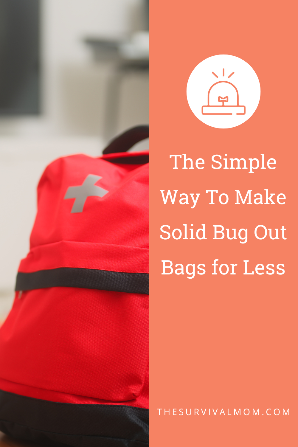 The Simple Way to Make Bug Out Bags for Less - Survival Mom