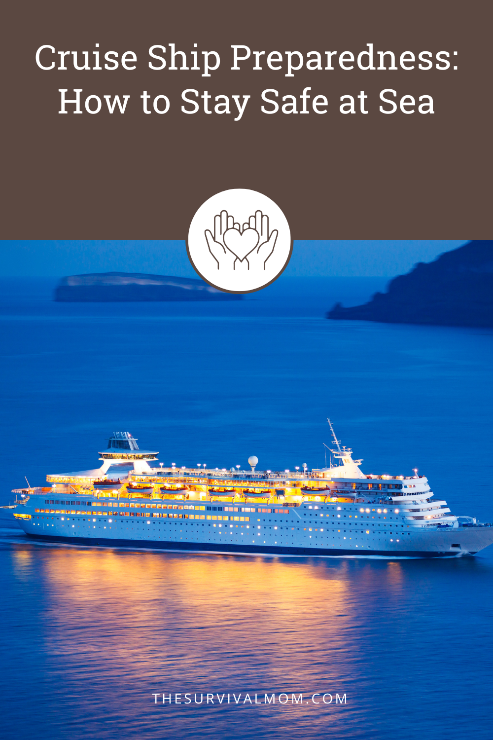Cruise Ship Preparedness: Staying Safe at Sea - Survival Mom