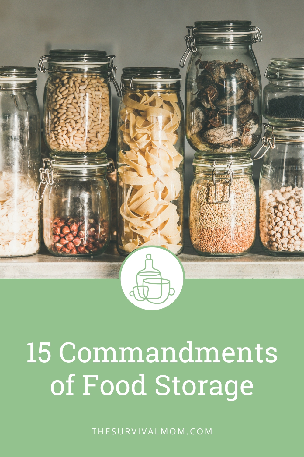 The 15 Commandments of Food Storage - The Survival Mom