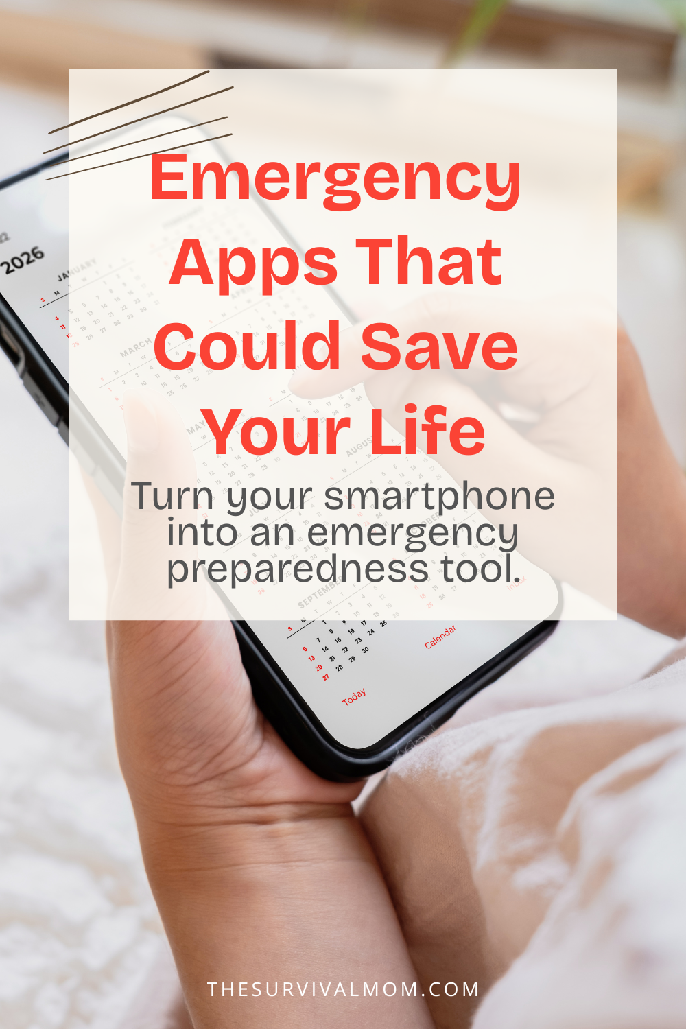 The Best Emergency Alert Apps for Your Phone - The Survival Mom